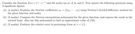 solved consider the function f x ex−e−x and the nodes are