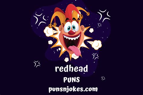 Redhead Puns Hilarious Jokes And One Liners Puns N Jokes