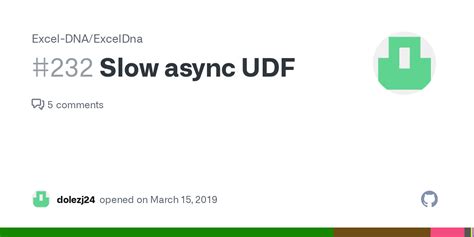 Slow Async Udf · Issue 232 · Excel Dnaexceldna · Github