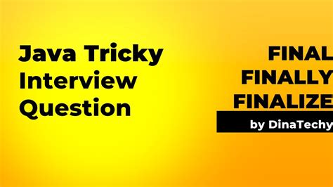 Final Vs Finally Vs Finalize Java Tricky Interview Question Java