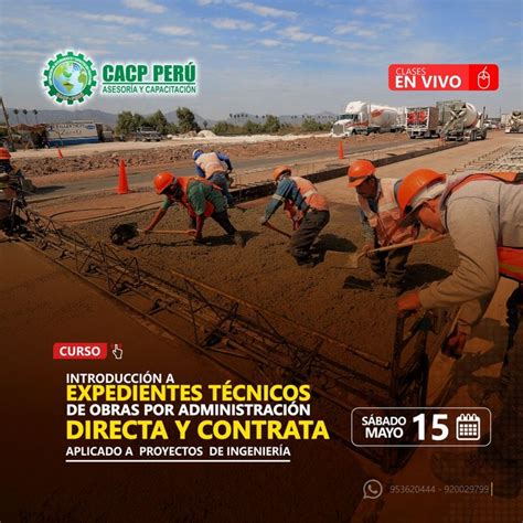 Cacp Perú Curso Introducción A Expedientes Técnicos De Obras Por