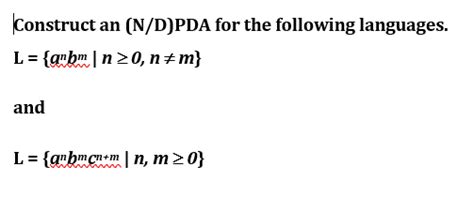 Solved Construct An N D PDA For The Following Chegg