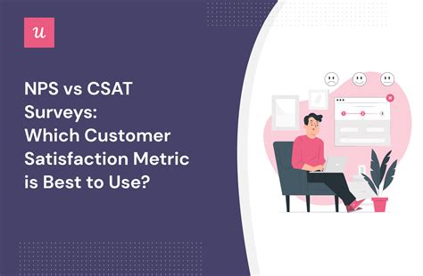 Nps Vs Csat Surveys Which Customer Satisfaction Metric Is Best To Use
