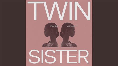 Twin Sister Youtube Twin Sister Youtube