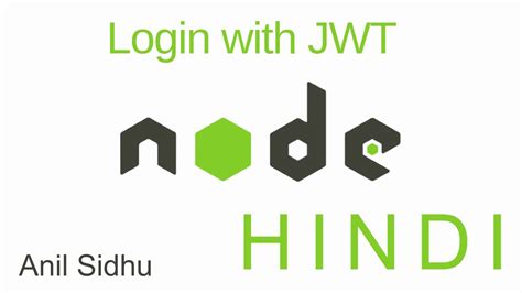 Node Js Mongodb Tutorial In Hindi 38 Login With Jwt Part 2 Youtube