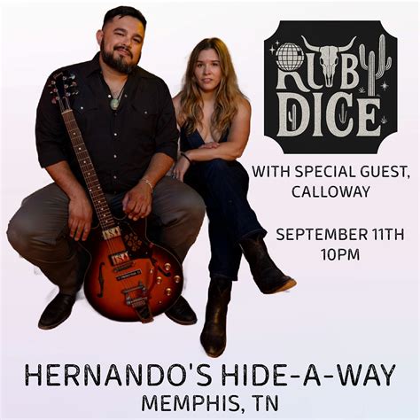 Ruby Dice W Special Guest Calloway Hernandos