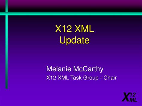 Ppt X12 Xml Update Powerpoint Presentation Free Download Id 3434158