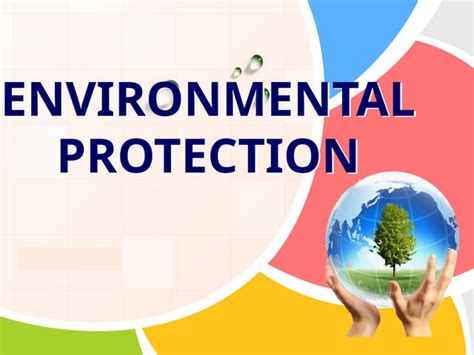 Nstp 1 Environmental Protection Pptx23123123213 Ppt Free Download