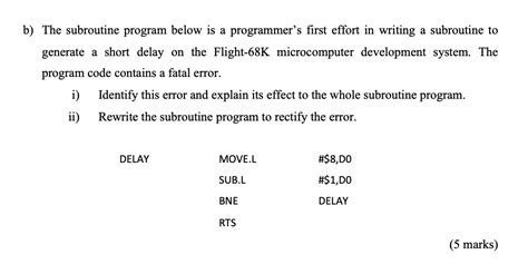 Solved B The Subroutine Program Below Is A Programmers