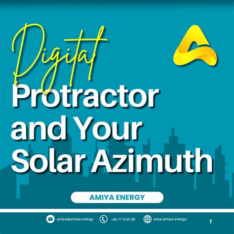 Digital Protractor And Your Solar Azimuth