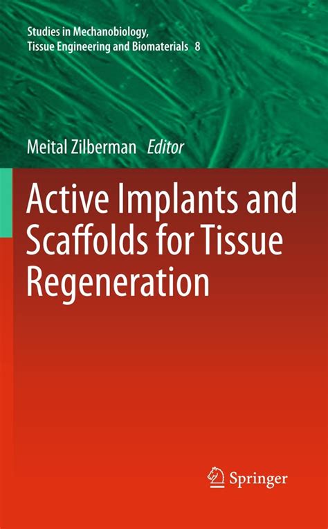 Active Implants And Scaffolds For Tissue Regeneration 1st Edition