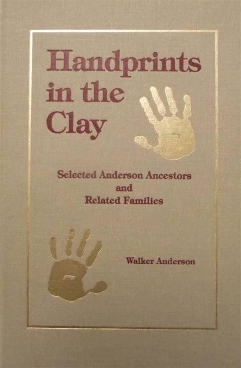 Handprints In The Clay Selected Anderson Ancestors And Related Families Oxfam Shop