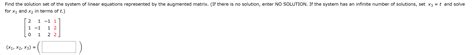 Solved Find The Solution Set Of The System Of Linear Chegg