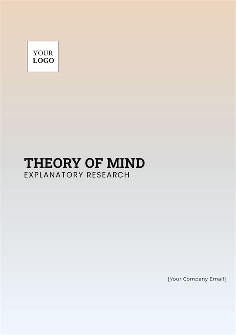 Free Theory Of Mind Explanatory Research Template To Edit Online