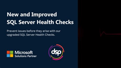 Dsp Microsoft On Linkedin Sqlserver Databasemanagement Healthcheck