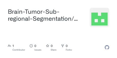 Github Brain Tumor Sub Regional Segmentation Vvv Model