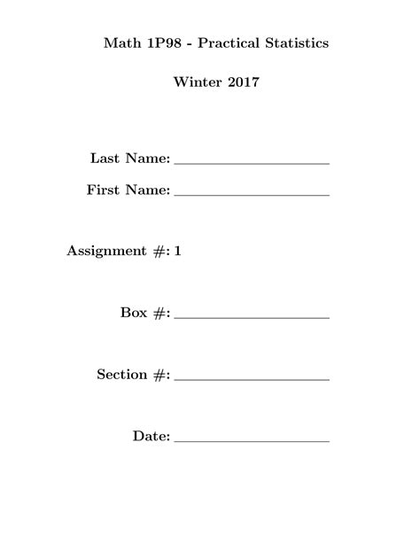 Math1p98 Fw2017 Assignment 1 Math 1p98 Practical Statistics Winter 2017 Last Name First
