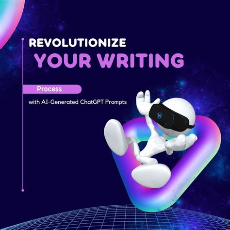 Revolutionize Your Writing Process With Ai Generated Chatgpt Prompts