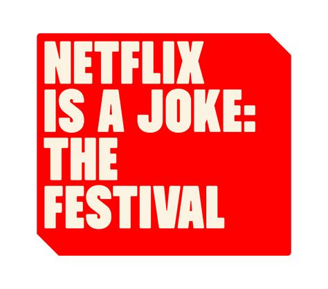 Netflix Is A Joke The Festival La — Average Socialite