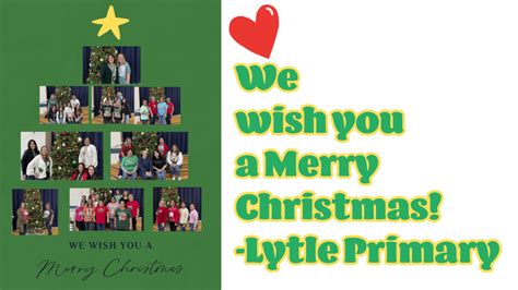 Merry Christmas From Lytle Primary Staff Lytle Independent School