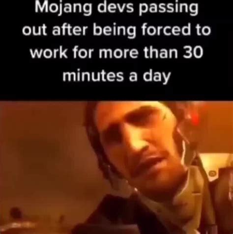 Mojang Devs Passing Out After Being Forced To Work For More Than 30 Minutes A Day Ifunny