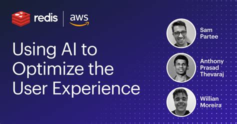 using ai to optimize the user experience redis