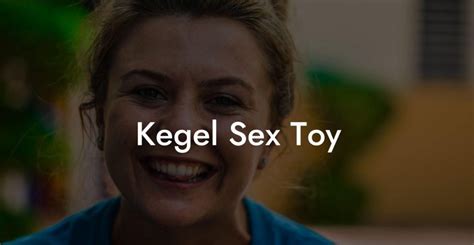 Kegel Sex Toy Pelvic Floor Therapy Exercises Workouts