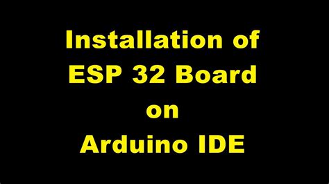 how to install esp32 on arduino ide youtube