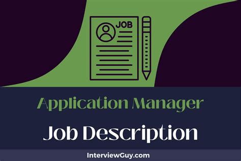Application Manager Job Description [updated For 2025]