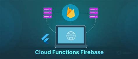A Comprehensive Guide To Cloud Functions Firebase