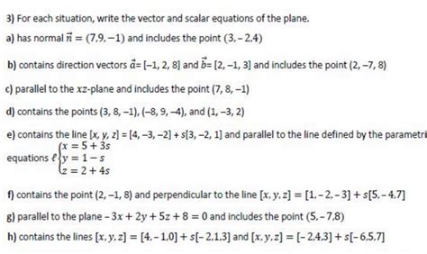 Solved 3 For Each Situation Write The Vector And Scalar Chegg Com