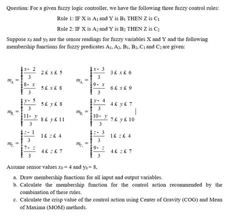 Solved Question For A Given Fuzzy Logic Controller We Have