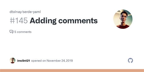 adding comments · issue 145 · dtolnay serde yaml · github