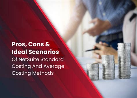 Understanding Netsuite Standard Costing And Average Costing Methods