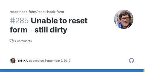 Unable To Reset Form Still Dirty Issue React Hook Form React Hook Form GitHub