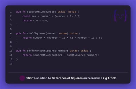 Xtians Solution For Difference Of Squares In Zig On Exercism