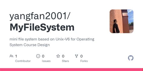 github yangfan2001 myfilesystem mini file system based on unix v6