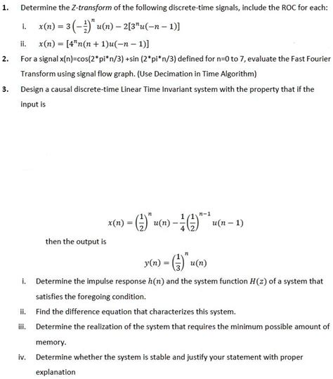 Solved Determine The Z Transform Of The Following Discrete Time