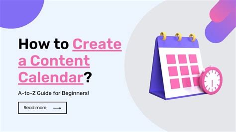 How To Create A Content Calendar A To Z Guide For Beginners