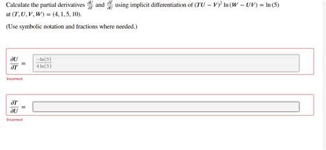 Solved Calculate The Partial Derivatives And Using Implicit