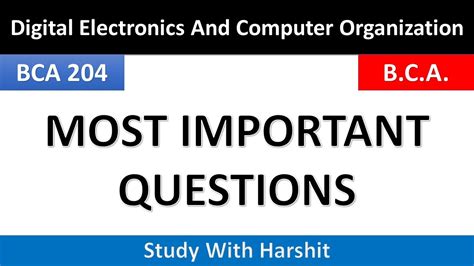 Bca 204 Most Important Questions Digital Electronics And Computer Organization 2 Semister Bca