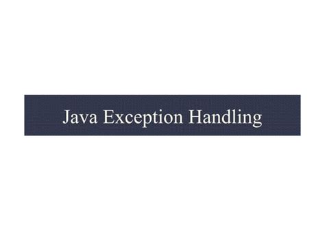 Exception Handling Ppt Programming Languages Computing