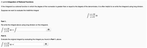 solved 1 point integration of rational functions if the