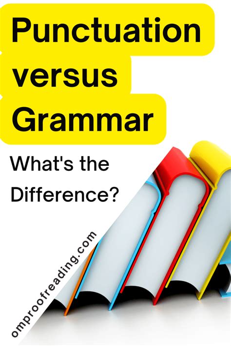 Grammar Vs Punctuation How Are They Different Om Proofreading Grammar Vs Punctuation How Are They Different Om Proofreading