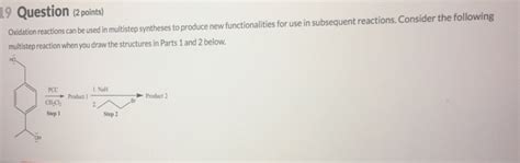 Solved 9 Question 2 Points Oxidation Reactions Can Be Used