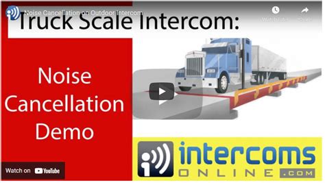 How To Choose A Truck Scale Intercom System