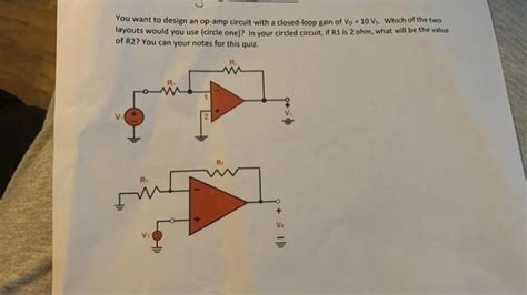 Solved You Want To Design An Op Circuit With A Chegg Com