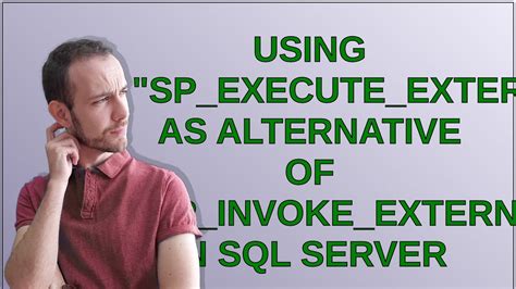Using Spexecuteexternalscript As Alternative Of Spinvoke