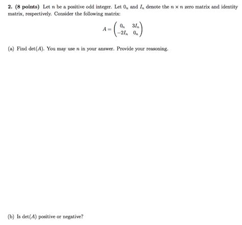 solved 2 8 points let n be a positive odd integer let 0n