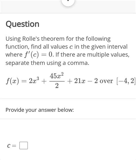 Solved Question Using Rolles Theorem For The Following